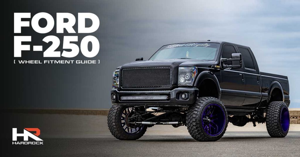 Ford F-250 Wheels & Fitment Guide | Hardrock Offroad